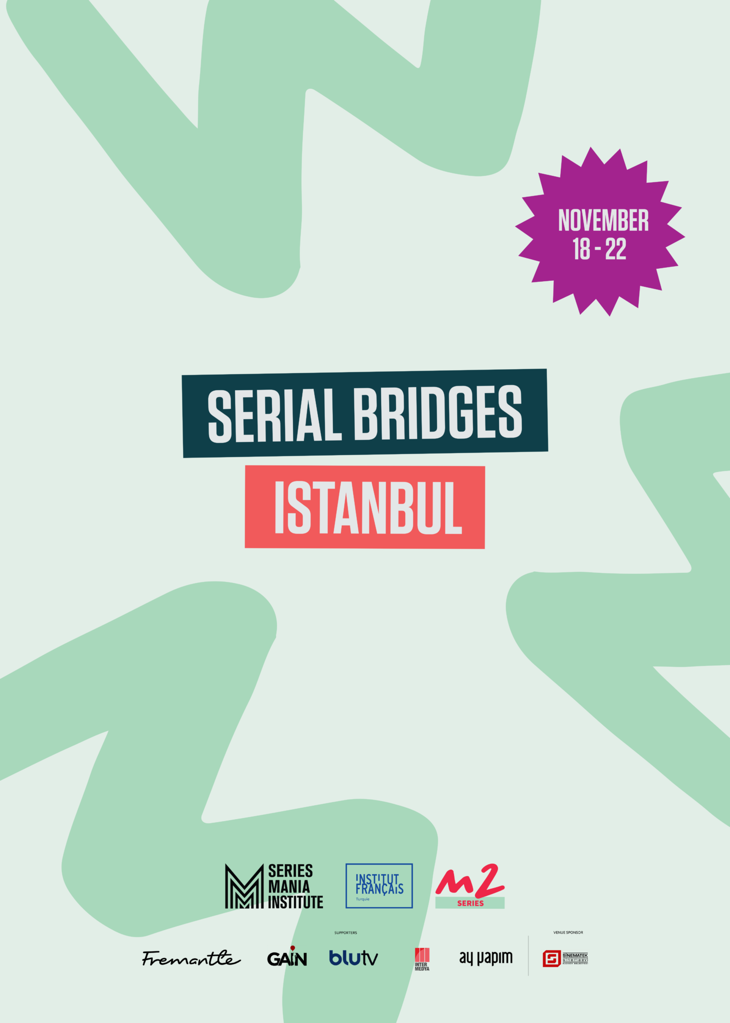 Dizi Sektörüne Yön Verenler Serial Bridges Istanbul’da Buluşuyor - Episode
